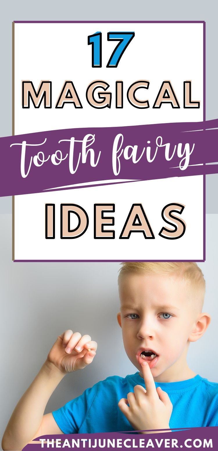 17 Tooth Fairy Ideas to Celebrate a Lost Tooth | Haus of Boys