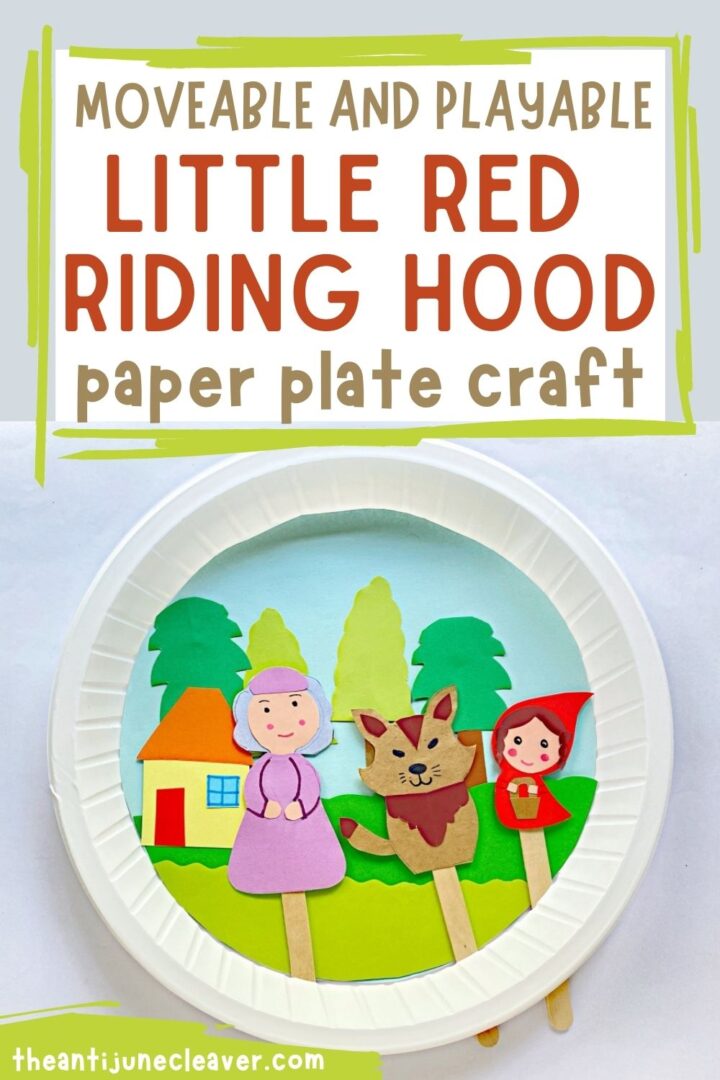 Moveable Paper Plate Little Red Riding Hood Craft | Haus of Boys